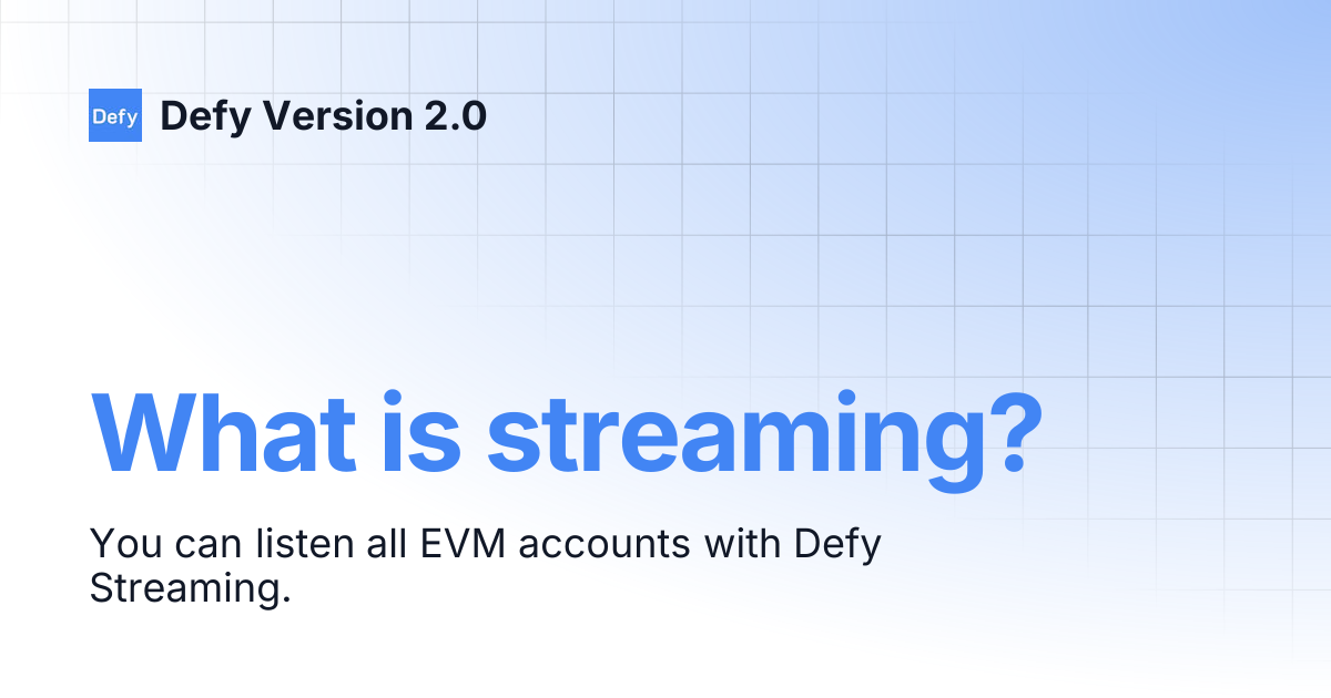 What is streaming? | Defy Version 2.0